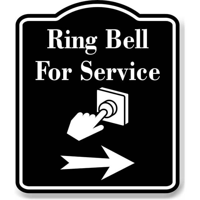 Ring Bell For Service Right Arrow BLACK Aluminum Composite Sign, 8.5 ...