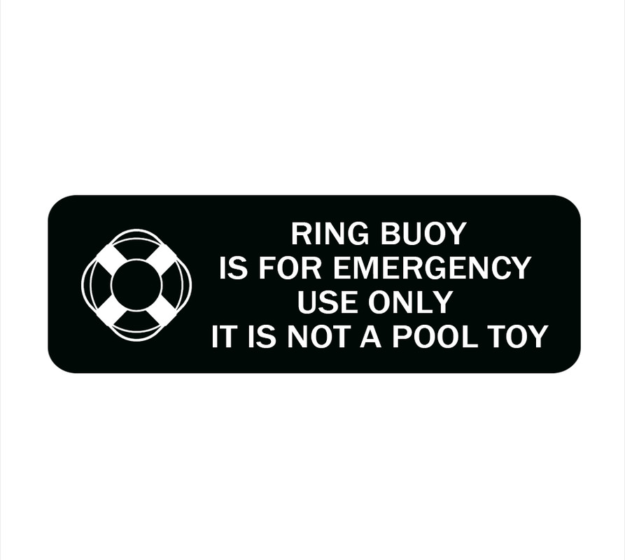 Ring Buoy Is For Emergency Use Only It Is Not A Pool Toy Sign, 10 X 3 ...