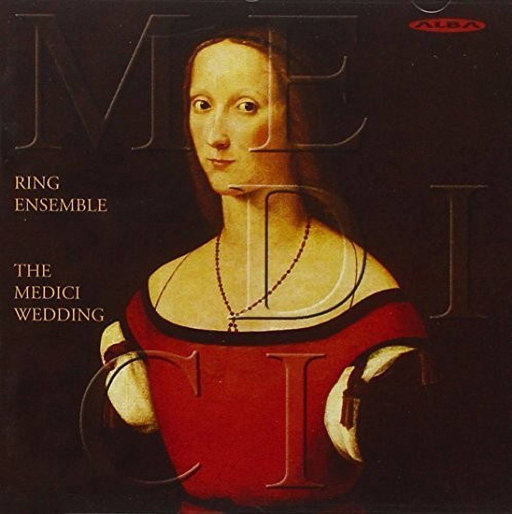 Ring Ensemble of Finland - Medici Wedding: 13 Motets of the Medici ...