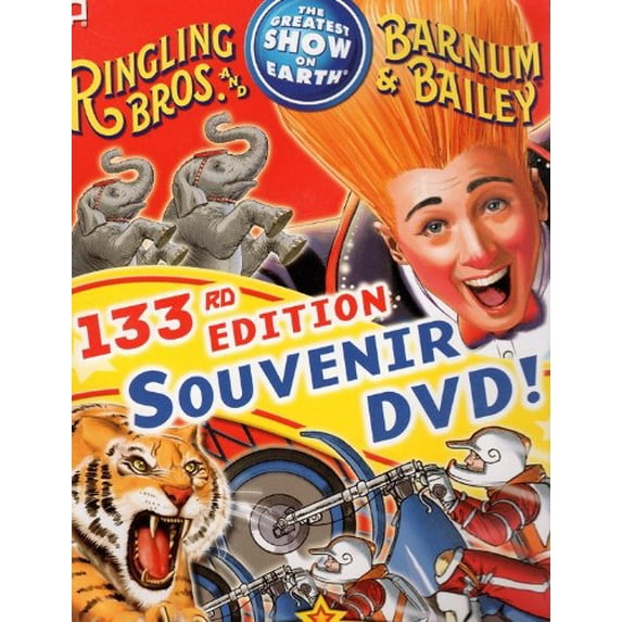Ringling Bros. Barnum & Bailey Circus 133rd Edition Souvenir DVD NEW ...