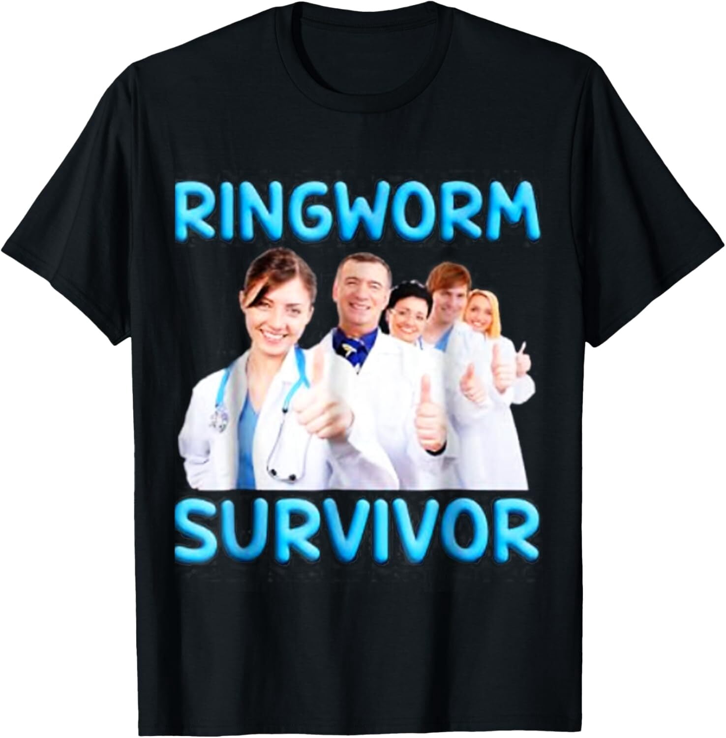 Ringworm Survivor Doctor T-Shirt - Walmart.com
