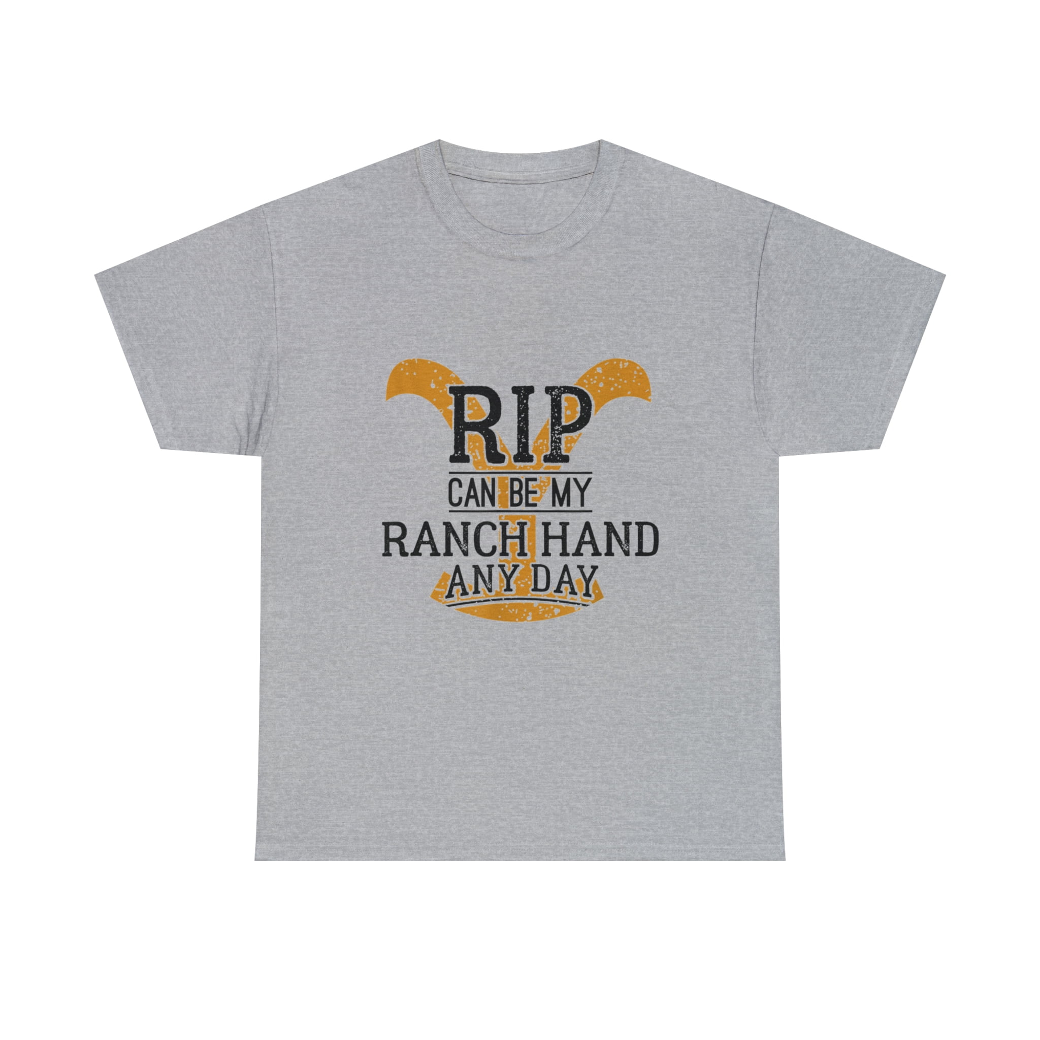 Rip Can Be My Ranch Hand Any Day Rip Wheeler Yellowstone ClassicTshirt ...