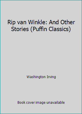 Pre-Owned Rip Van Winkle: And Other Stories (Paperback) 0140350519 ...