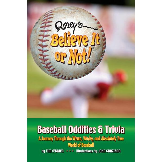 Ripley's believe it or not! baseball oddities & trivia: 9781893951297 ...