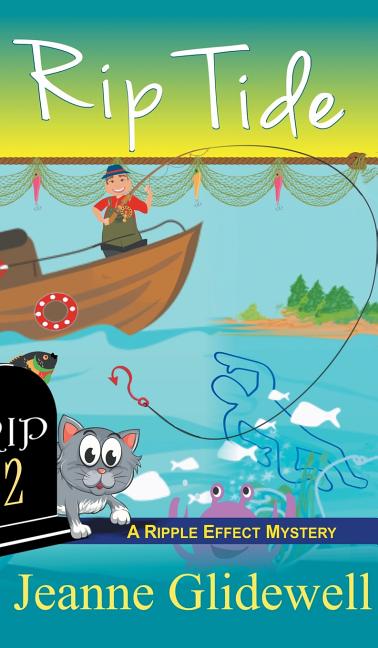 Ripple Effect: Rip Tide (A Ripple Effect Cozy Mystery, Book 2 ...