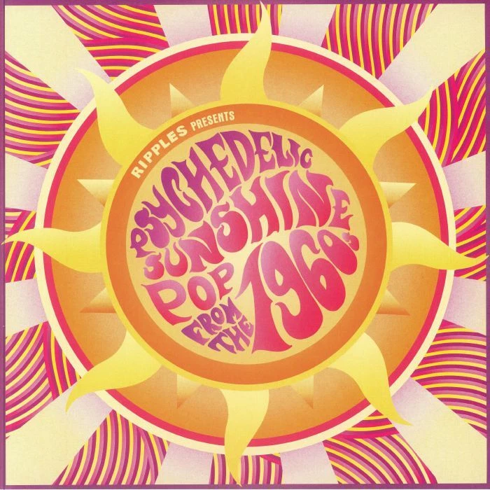 Various Artists Ripples Presents: Psychedelic Sunshine Pop from the ...