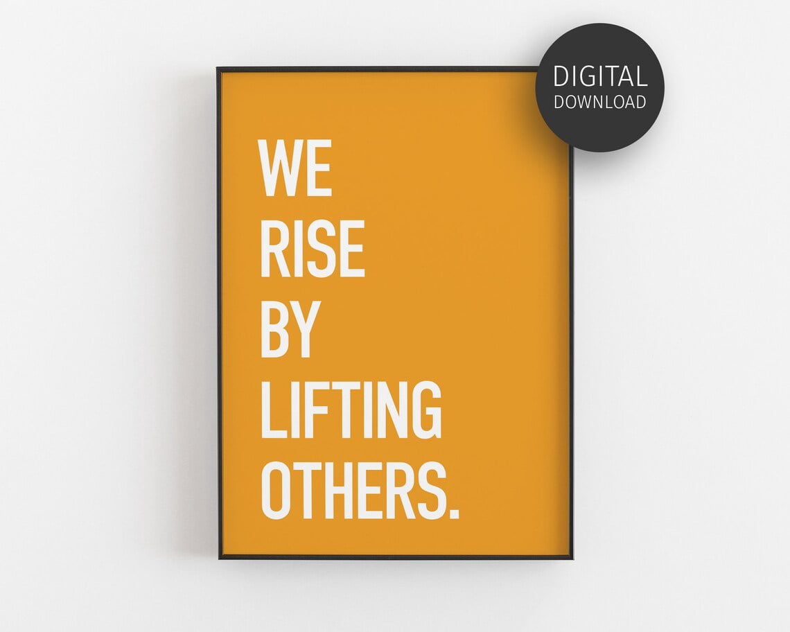 We Rise By Lifting Others Poster, Leadership Poster, Yellow Office ...