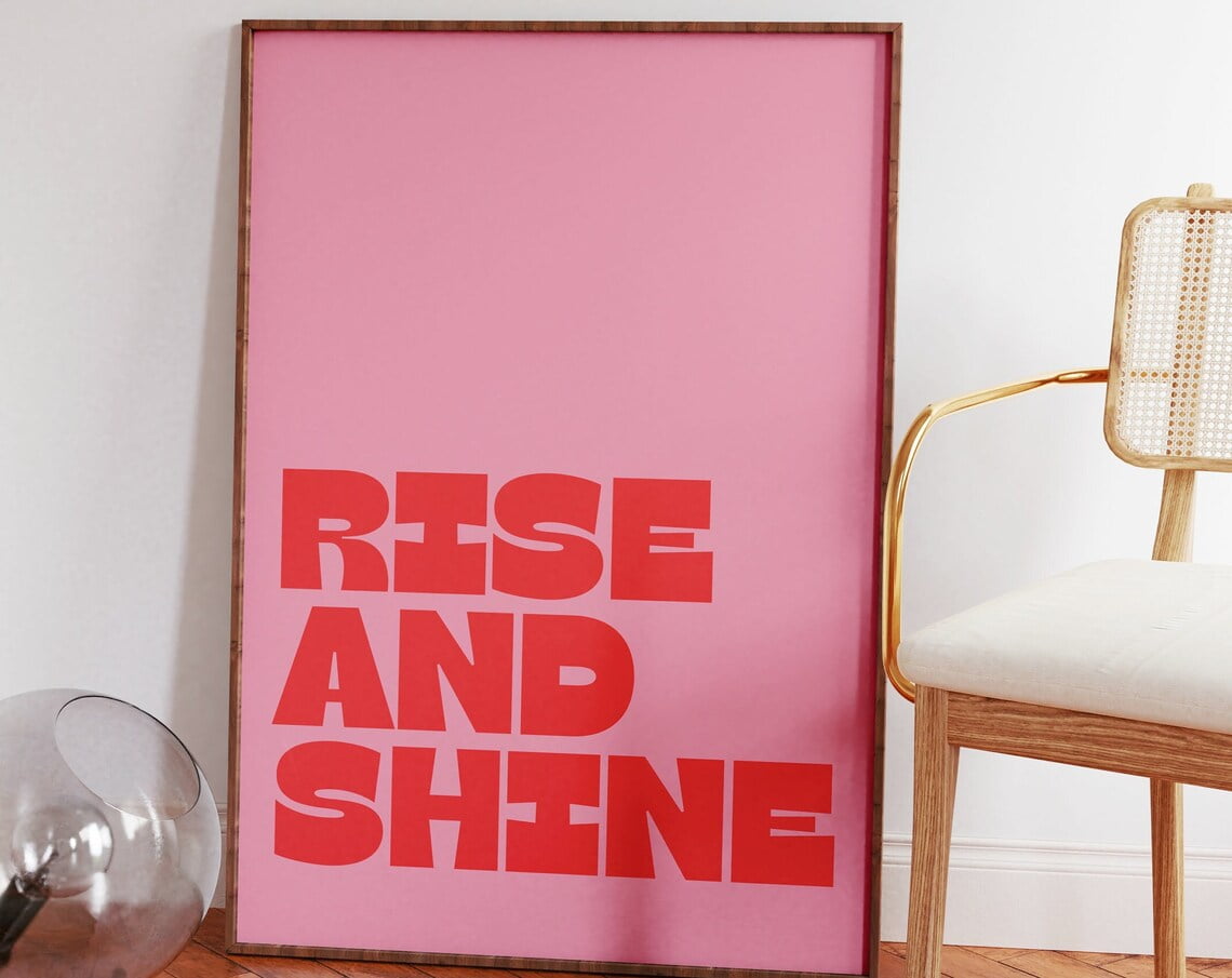 Rise And Shine Print • Trendy Aesthetic Dopamine Decor • Gen Z Rise And ...