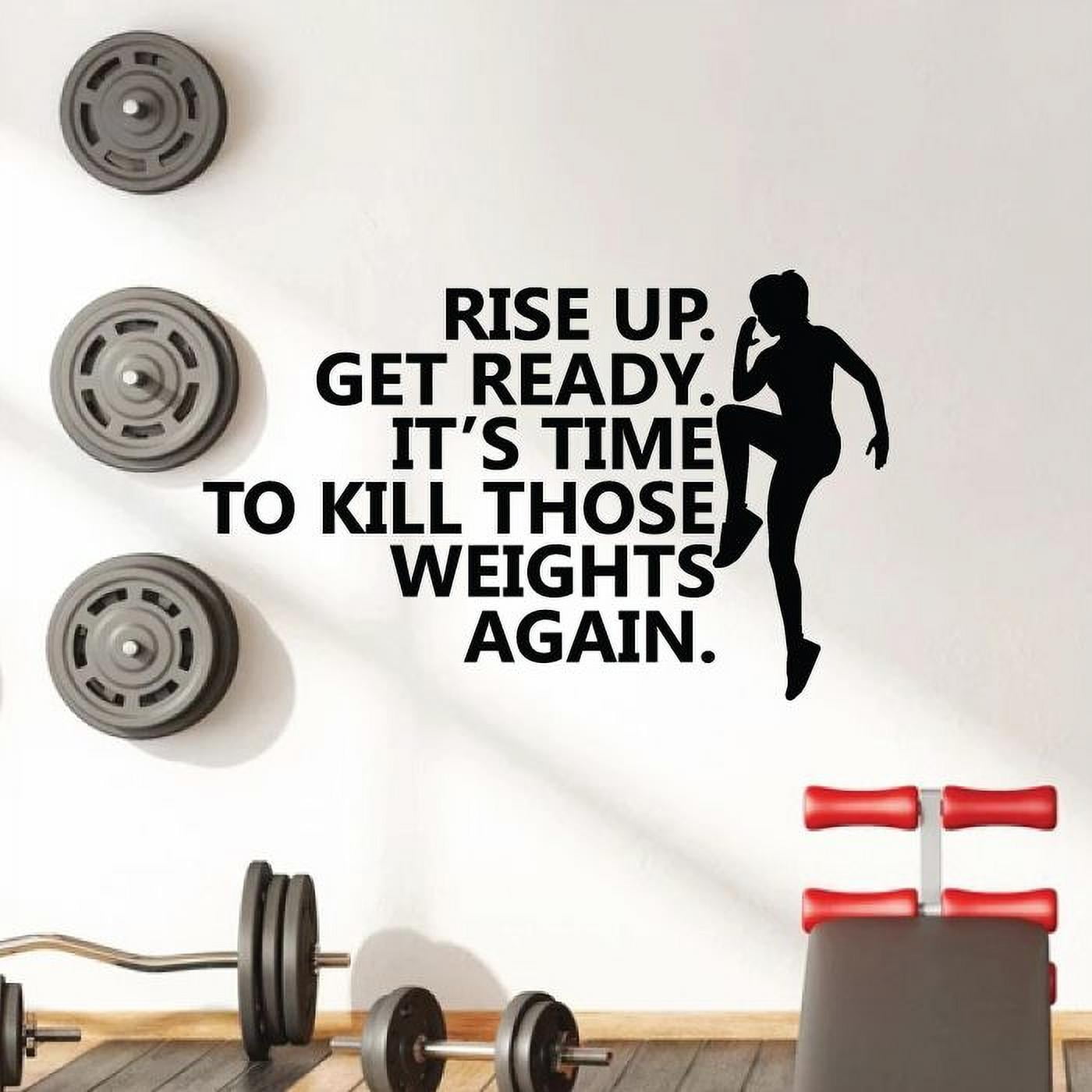 Rise Up. Get Ready. Its Time To Kill Those Weights Again. - Exercise ...