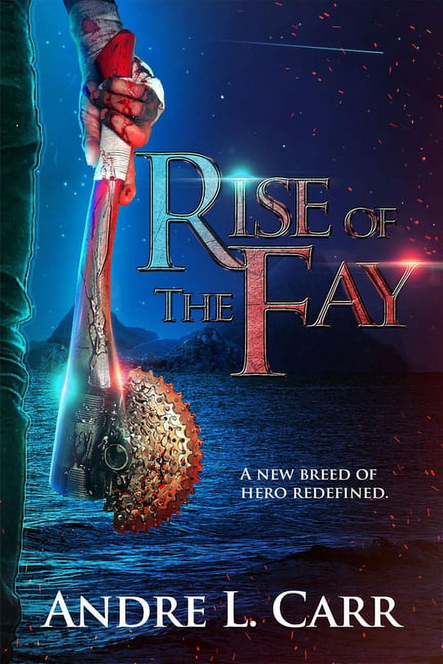 Rise of the Fay: Rise of the Fay: A new breed of hero redefined ...