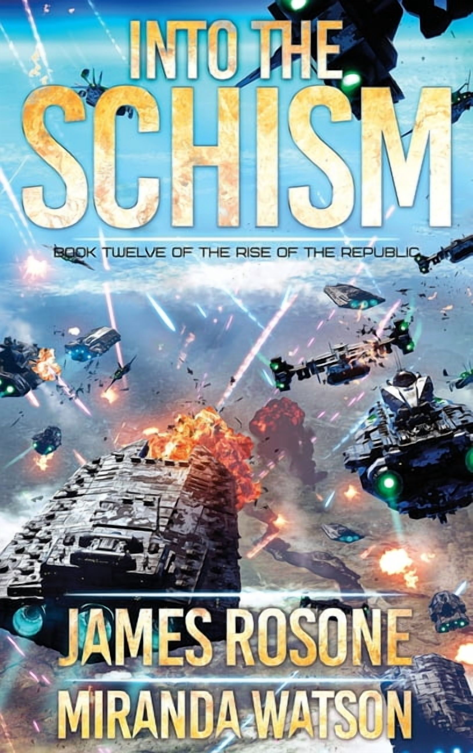 Rise of the Republic Into the Schism, Book 12, (Hardcover) - Walmart.com