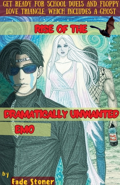 Rise of the Rise of The Dramatically Unwanted Emo, Book 2, (Paperback ...