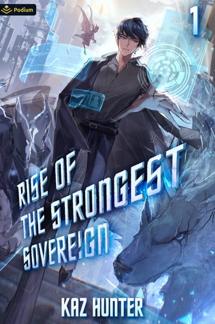 Rise of the Strongest Sovereign: A Live- Rise of the Strongest ...
