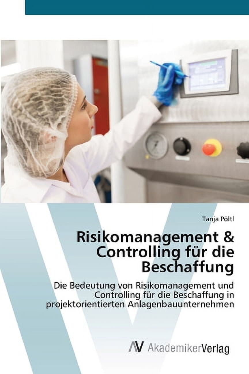 Risikomanagement & Controlling für die Beschaffung (Paperback) - Walmart.com