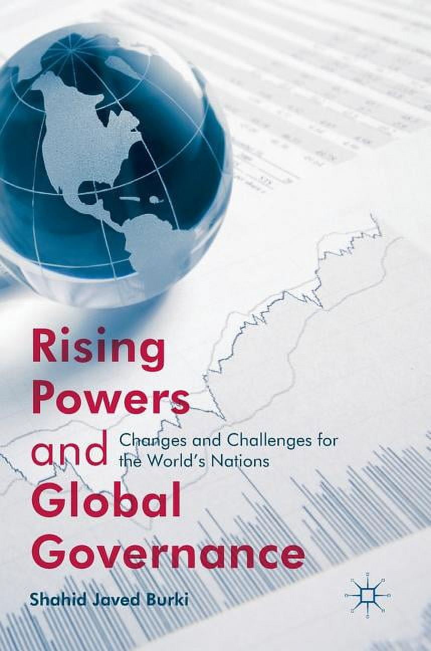 Rising Powers and Global Governance: Changes and Challenges for the ...