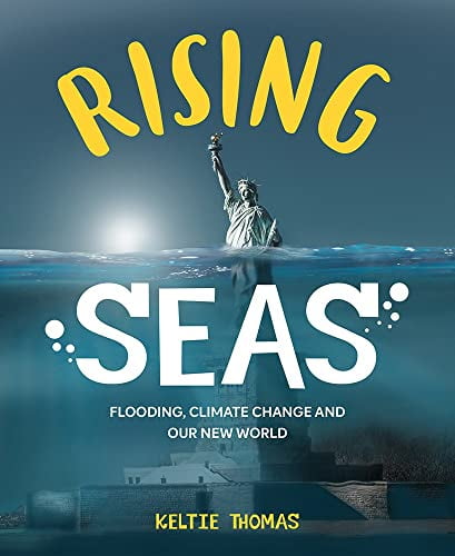 Pre-Owned Rising Seas: Flooding, Climate Change and Our New World ...