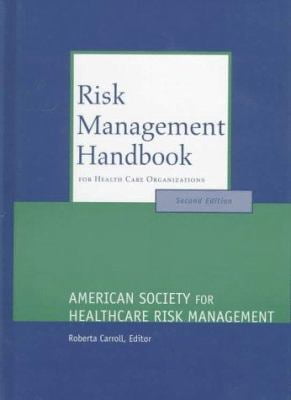 Pre-Owned Risk Management Handbook for Health Care Organizations ...