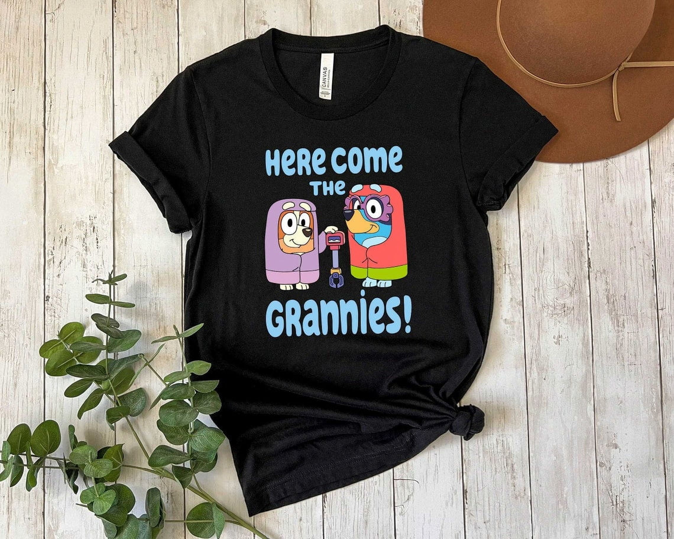 Rita And Janet T-Shirt, Here Come The Grannies Shirt, Bluey Grannies ...