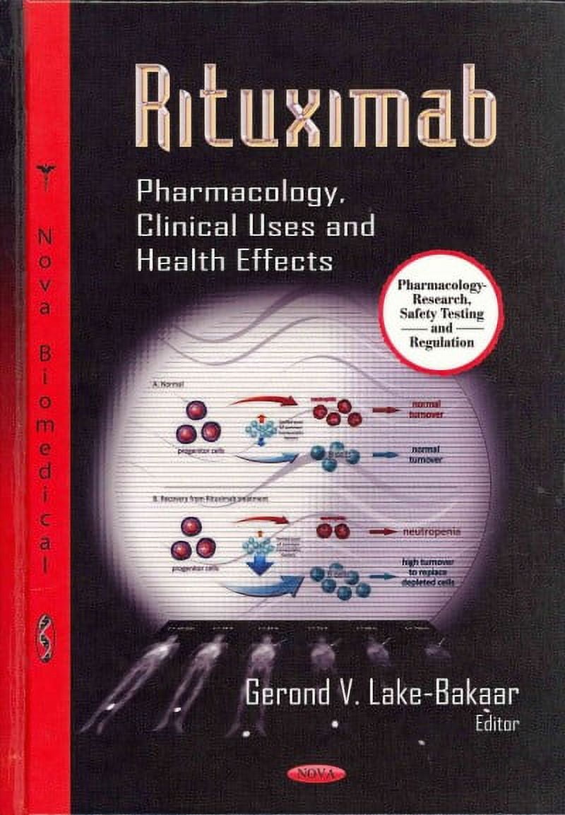 Rituximab : Pharmacology, Clinical Uses and Health Effects - Walmart.com Rituximab : Pharmacology, Clinical Uses and Health Effects - Walmart.com