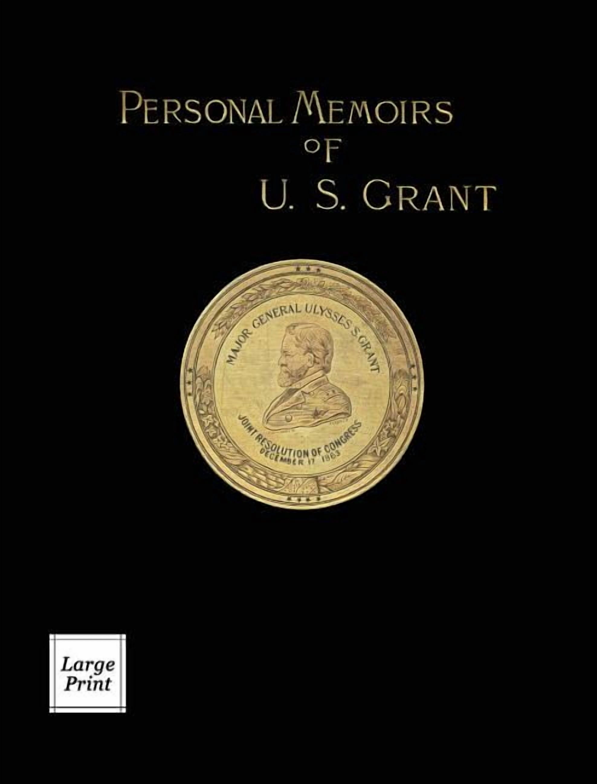 River Moor Books Large Print Editions: Personal Memoirs of U.S. Grant ...