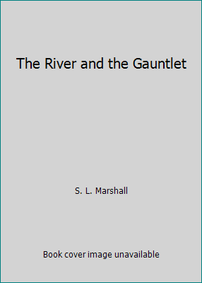 Pre-Owned River and the Gauntlet: The Battle of the Chongchon River ...