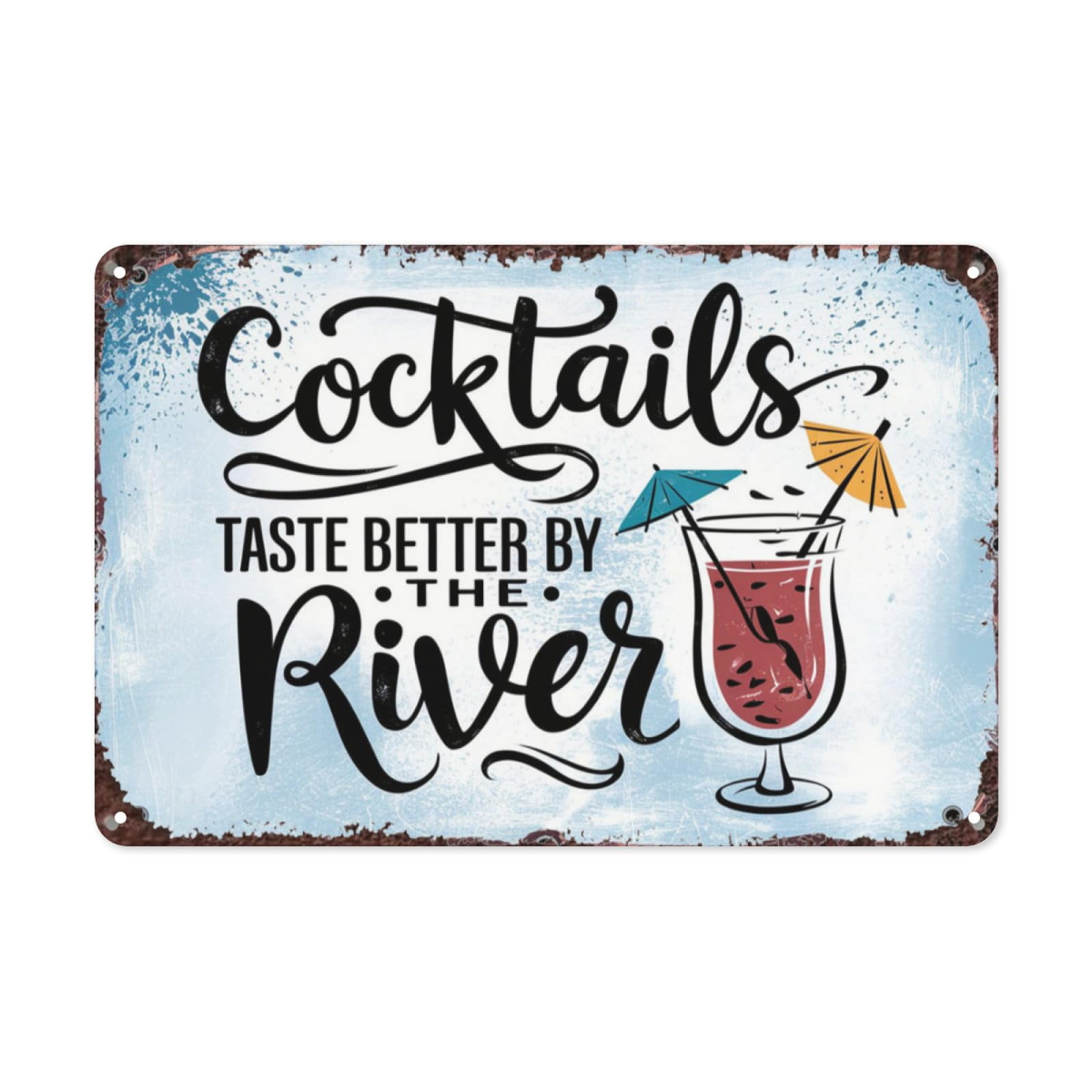 【Riverside Cocktails】Taste Better by The River 8X12IN Retro Aluminum ...
