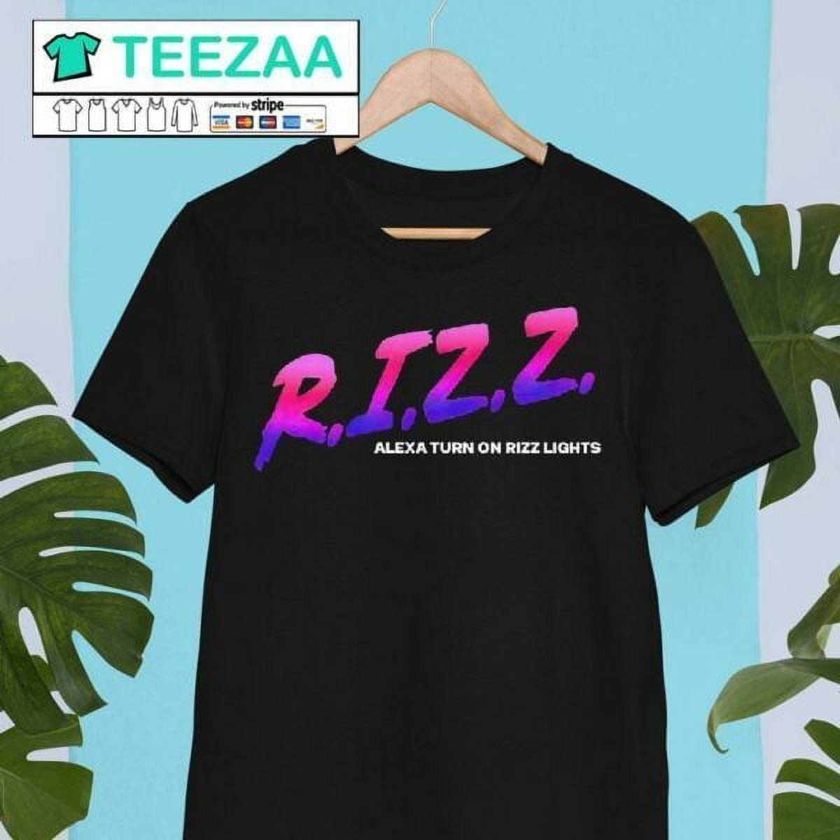 Rizz Alexa Turn On Rizz Lights Shirt - Walmart.com