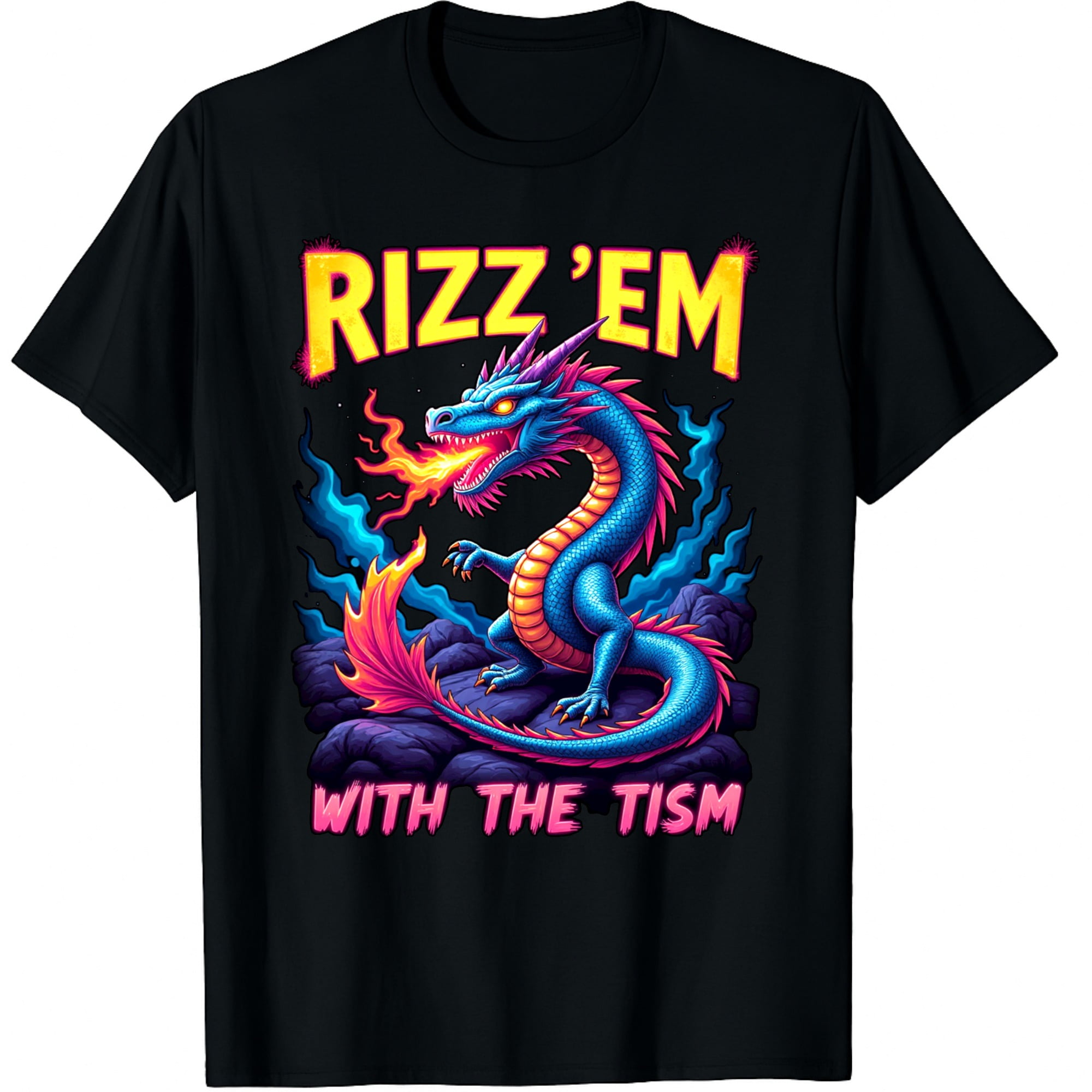Rizz Em With The Tism Autistic Humor Autism Meme Dragon Graphic Crew ...