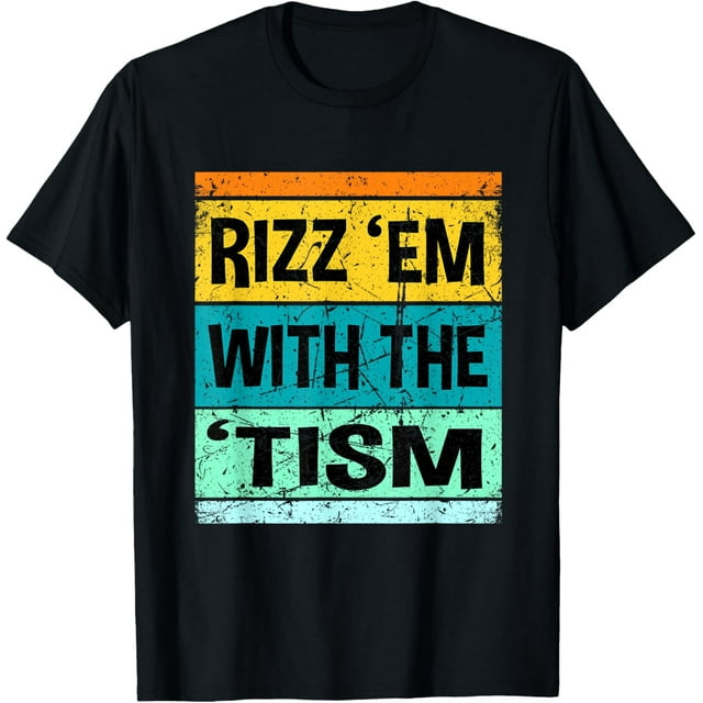 Rizz Em With The Tism Shirt Kids Funny Autism Shirts Men T-Shirt ...