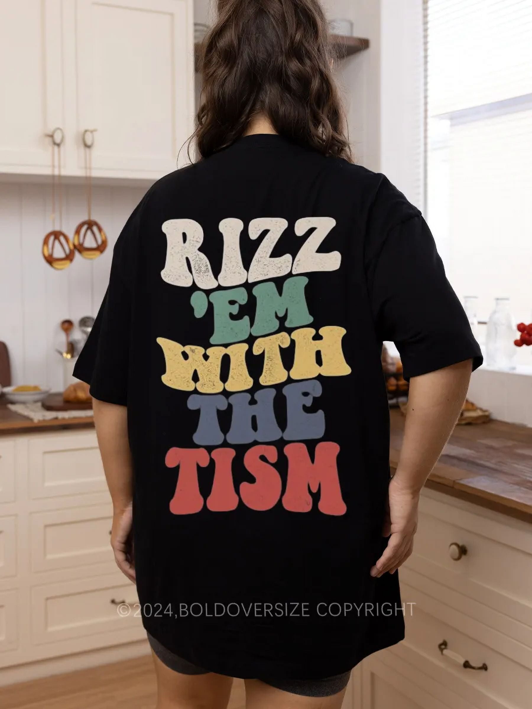 Rizz Em With The Tism Tee - Walmart.com
