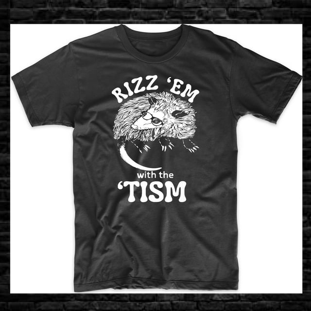 Rizz’em With The Tism Funny Opossum Tee - Walmart.com