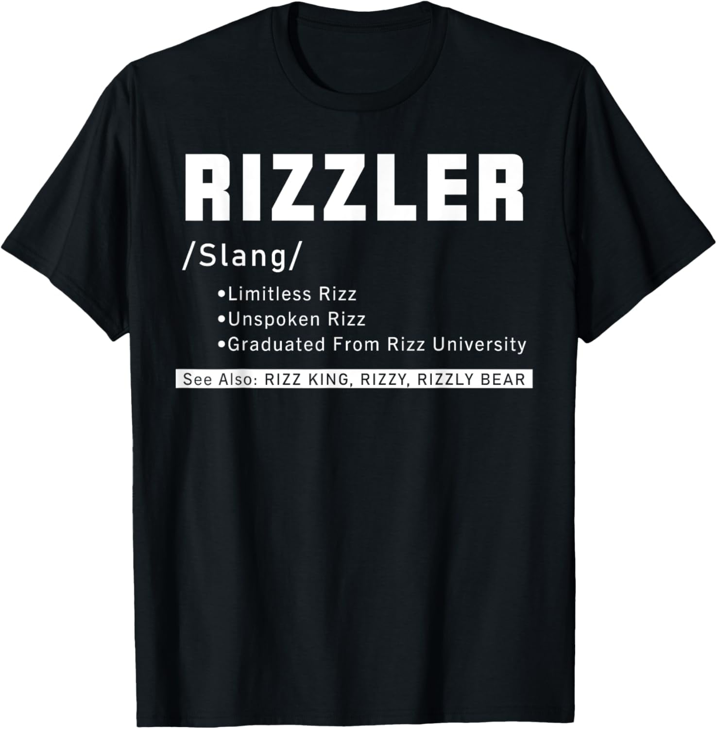 Rizzler Definition Funny Rizz God Meme Rizz King University T-Shirt ...
