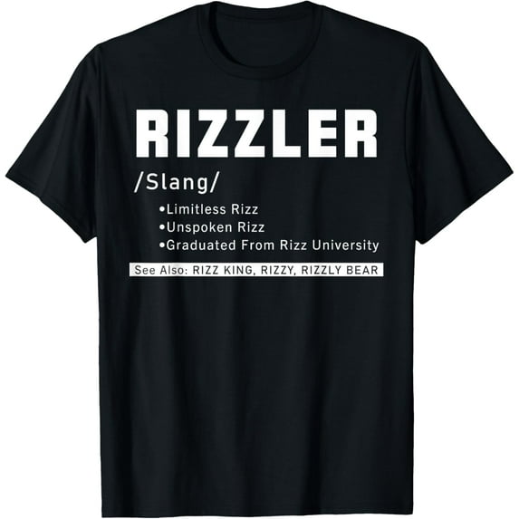 Rizzler Definition Funny Rizz God Meme Rizz King University T-Shirt ...