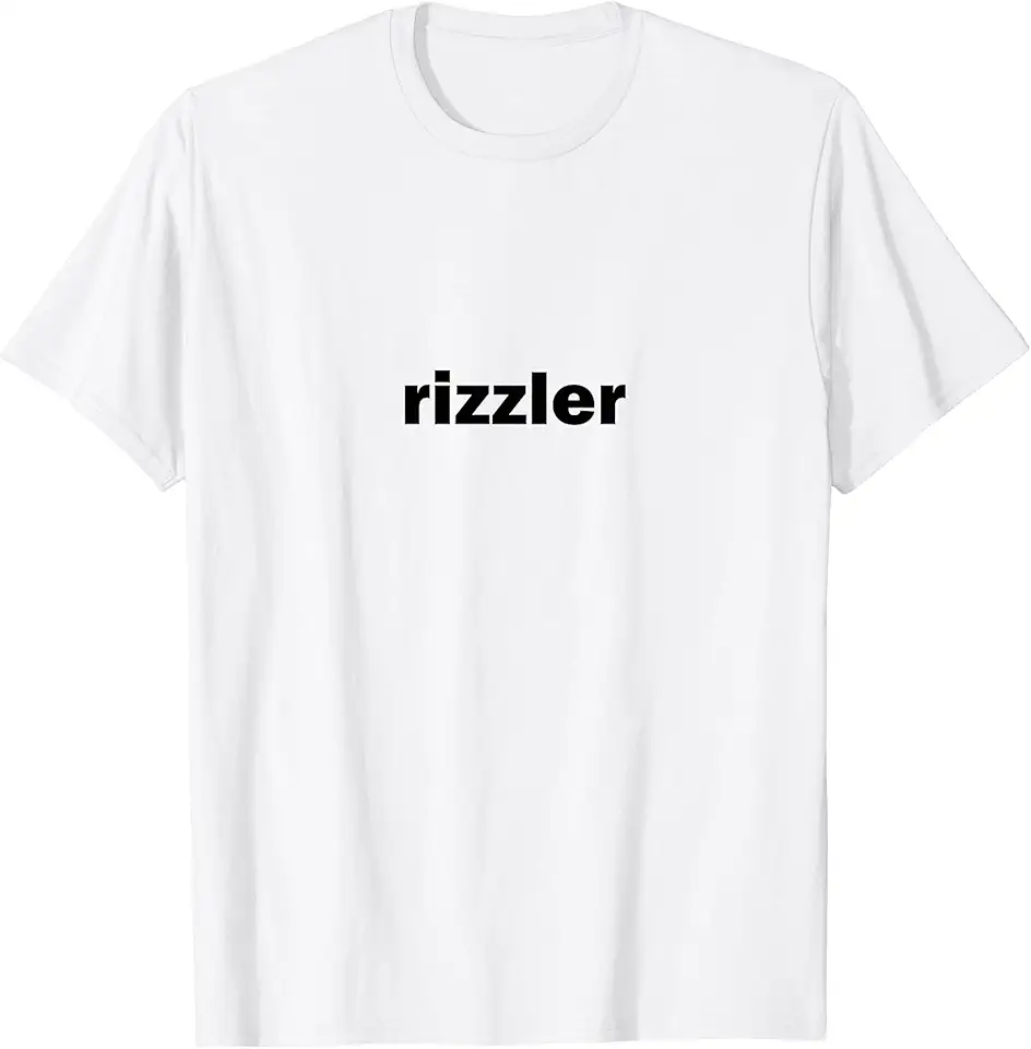 Rizzler Viral Funny Influencer Slang Words For The Rizz God T-Shirt ...