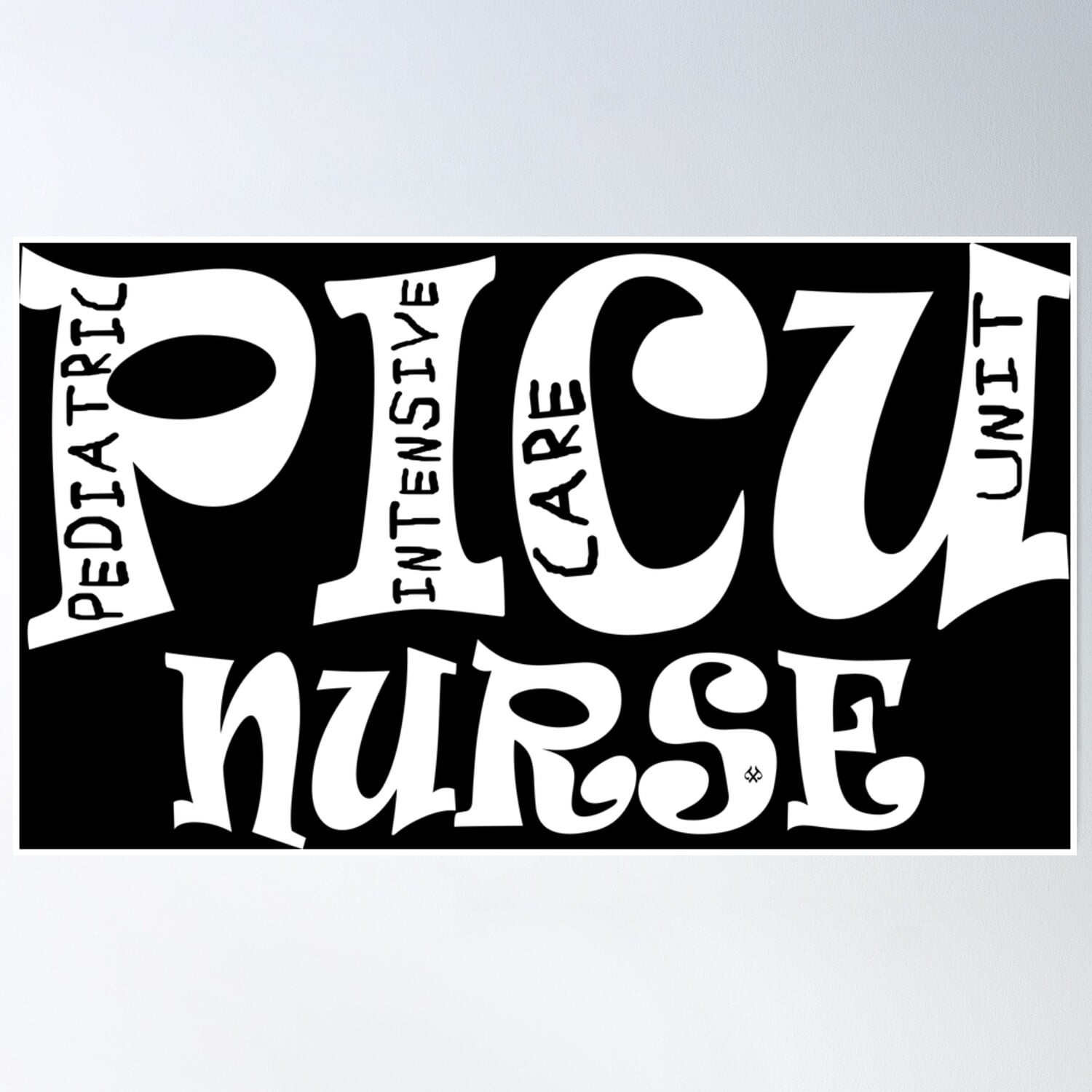 Rn Picu Pediatric Intensive Care Unit Poster Wall Art, Modern Wall ...