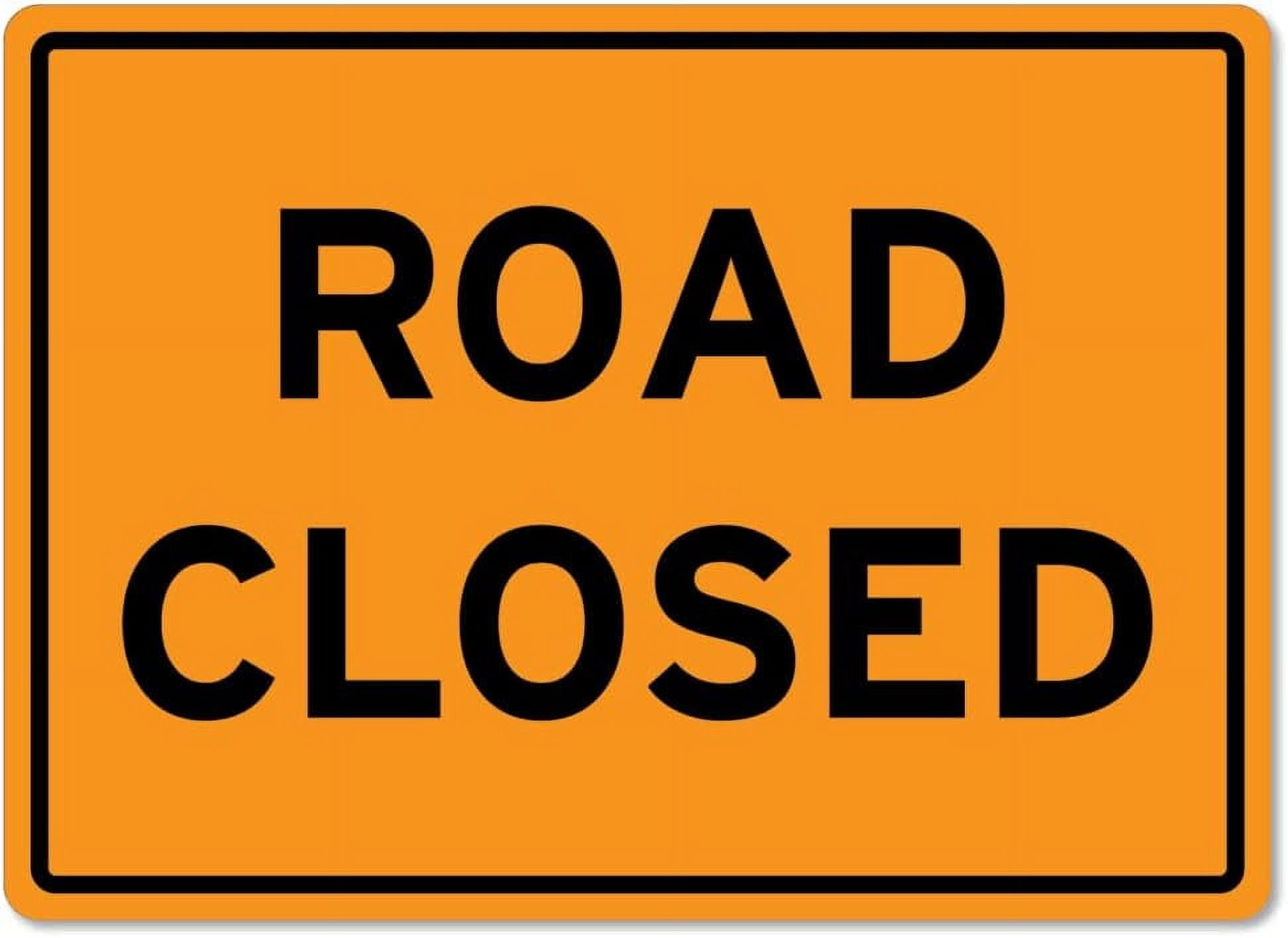 Road Closed Sign Traffic and Parking Trucking Metal Tin Sign 8x12 ...