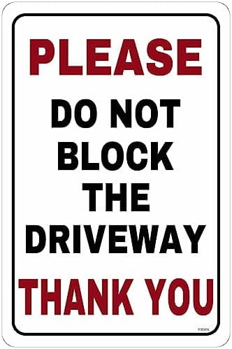Road & Street Metal Sign Please Do Not Block The Driveway Sign Notice ...