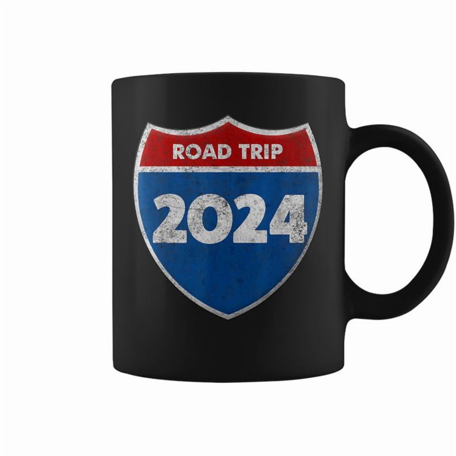 Road Trip 2024 Sign Matching Family Group Coffee Mugs - Walmart.com