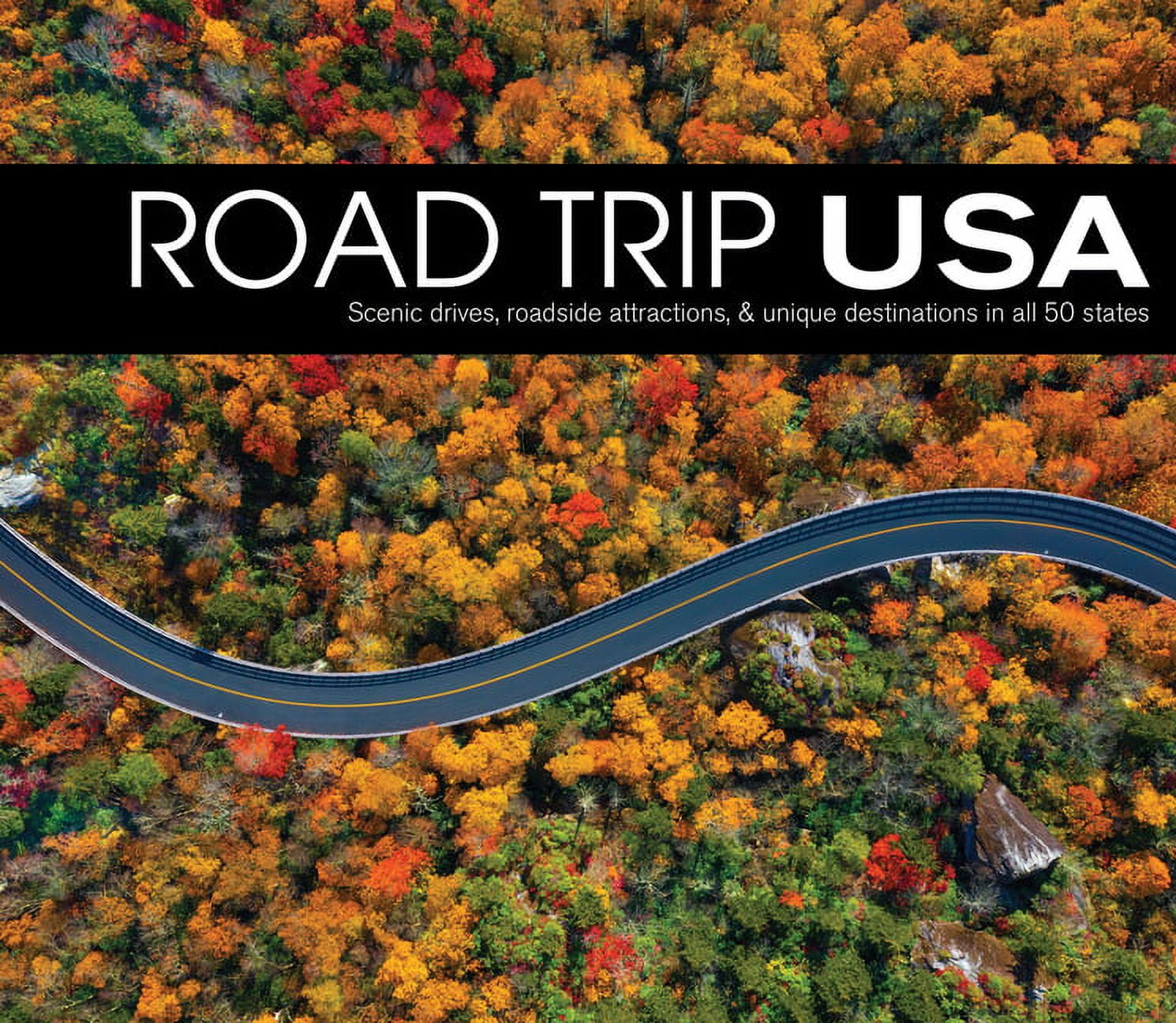 Road Trip USA: Scenic Drives, Roadside Attractions, & Unique ...