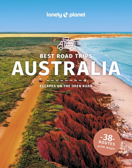 Road Trips Guide Lonely Planet Best Road Trips Australia, (Paperback ...