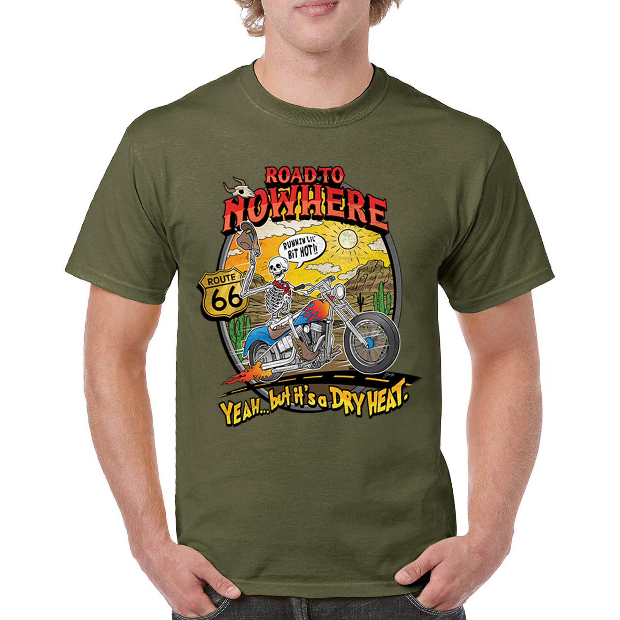 Road to Nowhere T-shirt But its a Dry Heat Funny Skeleton Biker Ride ...