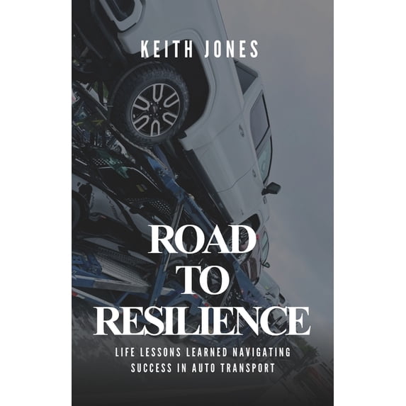 Road to Resilience: Life Lessons Learned Navigating Success in Auto ...