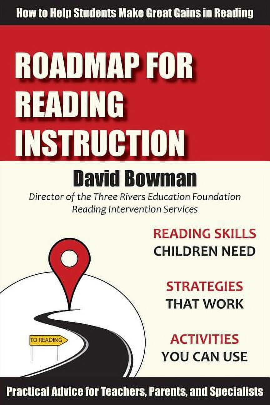 Roadmap for Reading Instruction: How to Help Students Make Great Gains ...