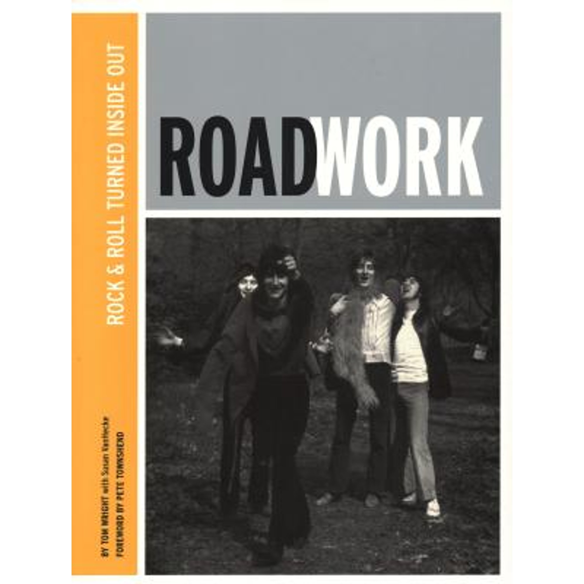 Pre-Owned Roadwork: Rock & Roll Turned Inside Out (Hardcover ...