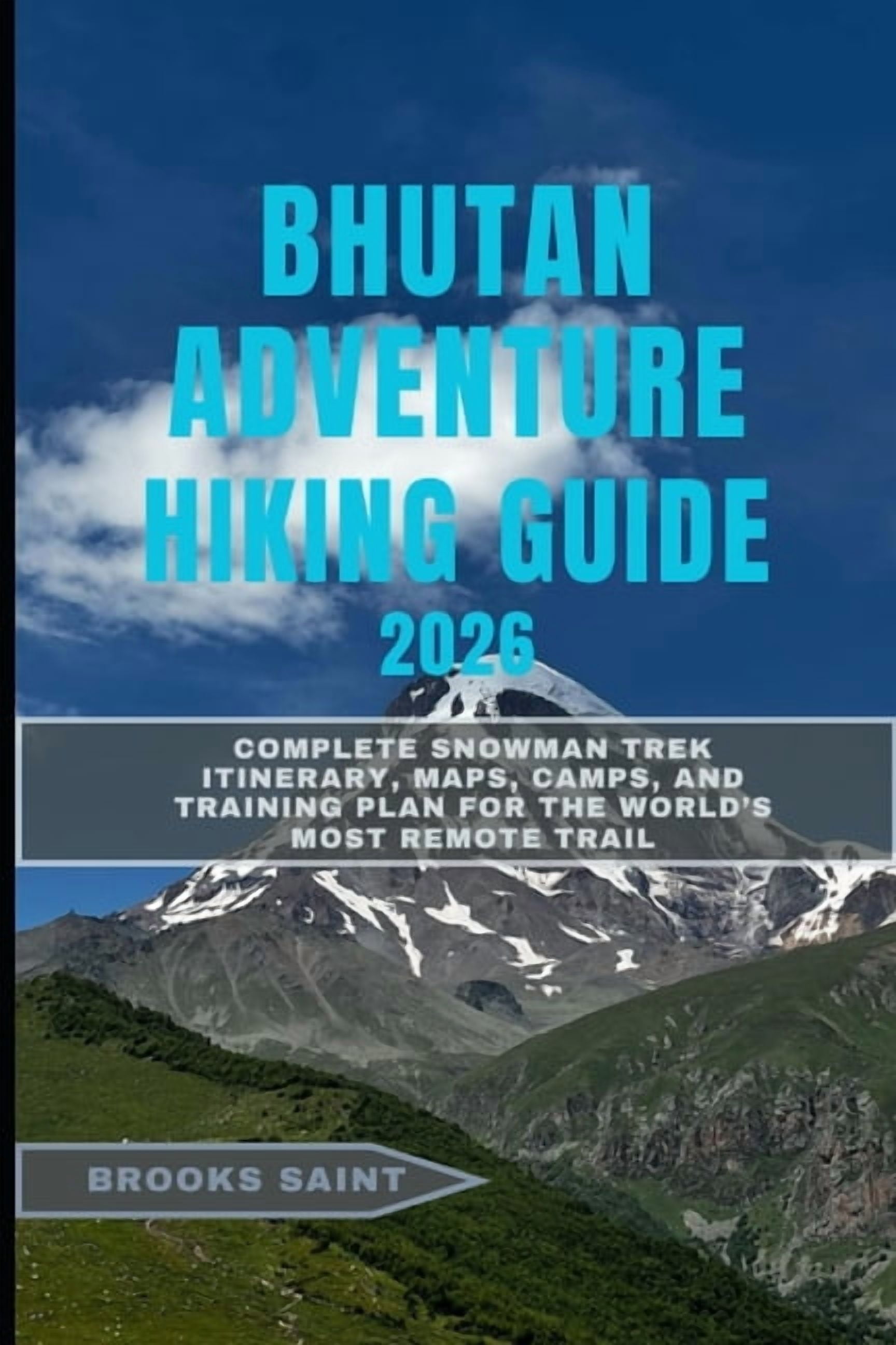 Roam the Earth Bhutan Adventure Hiking Guide 2026: Complete Snowman ...