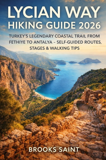Roam the Earth Lycian Way Hiking Guide 2026: Turkey's Legendary Coastal ...