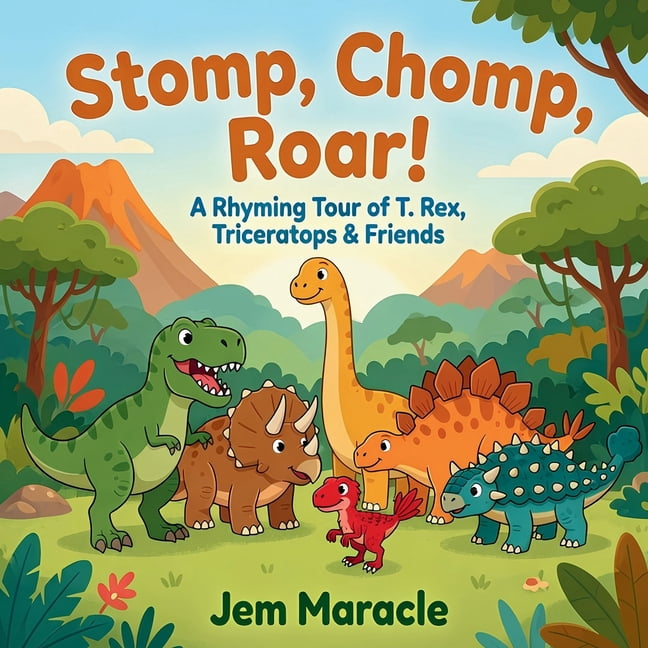 Roar & Explore Stomp, Chomp, Roar!: A Rhyming Tour of T. Rex ...
