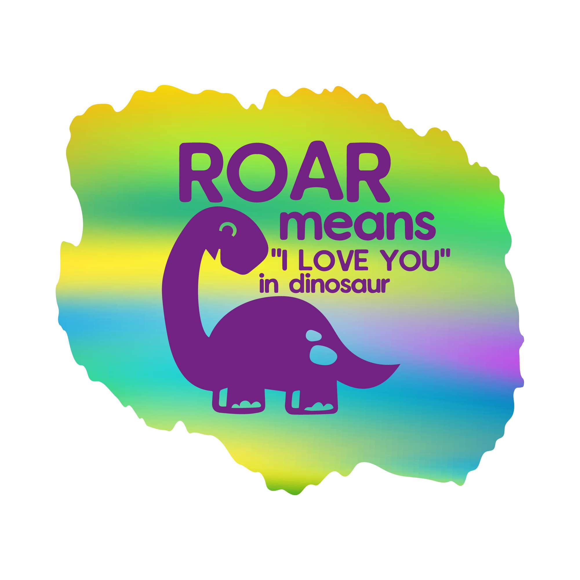 Roar Means I Love You In Dinosaur Cartoon Dinosaurs Kids Room Vinyl ...