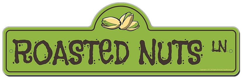 Roasted Nuts Street Sign | Indoor/Outdoor | Funny Home Decor for ...