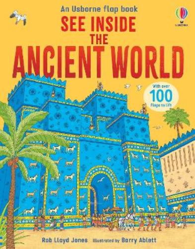 Rob Lloyd Jones See Inside the Ancient World (Board Book) See Inside ...